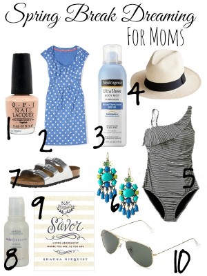 Spring break dreaming... for moms. - A Life From Scratch.